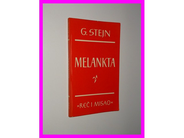 Melankta - Gertruda Stejn