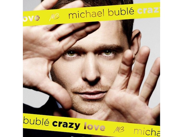 Michael Bublé – Crazy Love