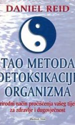 Daniel Reid – Tao Metoda Detoksikacije Organizma