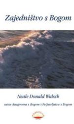 Neale Donald Walch – Zajedništvo s Bogom