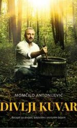 Momčilo Antonijević – Divlji Kuvar