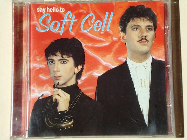 Soft Cell - Say Hello To Soft Cell