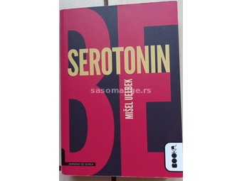 Serotonin Mišel Uelbek