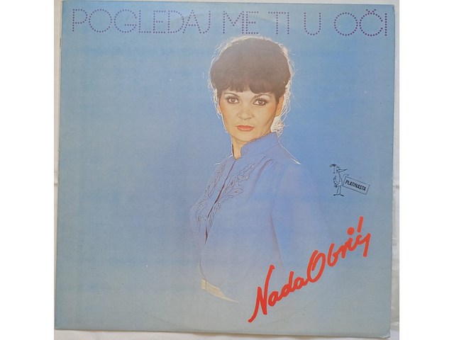 NADA OBRIC - POGLEDAJ ME TI U OCI (Neslusana)