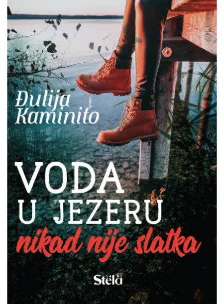 Voda u jezeru nikada nije slatka ( ST0047 )