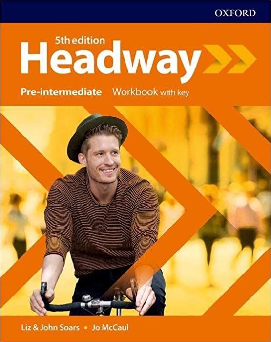 New Headway, 5th edition, Pre-Intermediate • Workbook за први разред гимназије и први и други разред средњих стручних школа