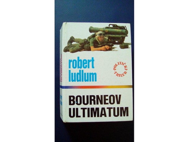 ROBERT LUDLUM, BOURNEOV ULTIMATUM