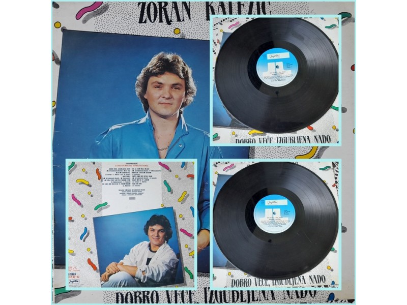 LP Zoran Kalezić - Dobro Veče, Izgubljena Nado