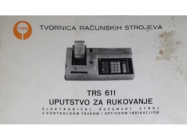 Uputstvo Za Rukovanje `TRS 611` Zagreb Jugoslavija