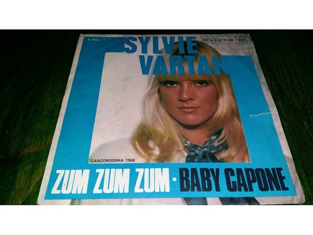 SYLVIE VARTAN - ZUM ZUM ZUM/BABY CAPONE