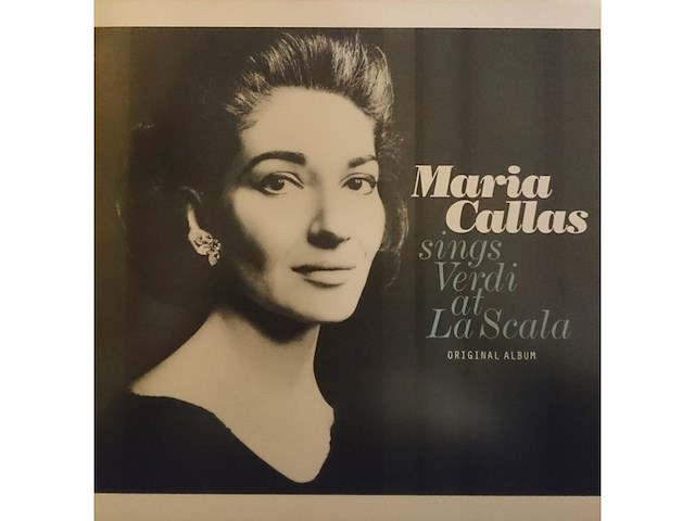 Maria Callas – Maria Callas sings Verdi at La Scala