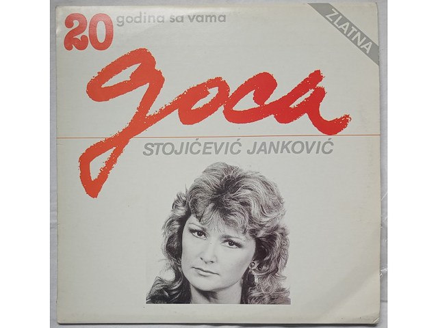 Goca Stojicevic Jankovic - 20 godina sa vama (Neslusana