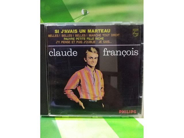 Claude Francis - Si j`avais Un Marteu