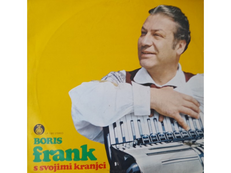 LP Boris Frank s svojimi kranjci