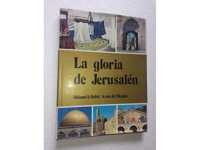 LA GLORIA DE JERUSALEN