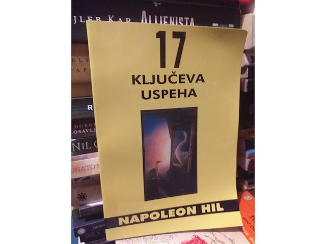 Napoleon Hil  17 KLJUCEVA USPEHA