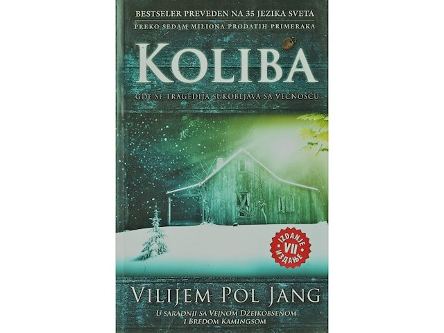 Koliba - Vilijem Pol Jang (kao nova)