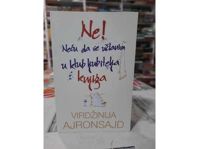 Ne! Neću da se učlanim u klub ljubitelja knjiga - Virdžinija Ajronsajd