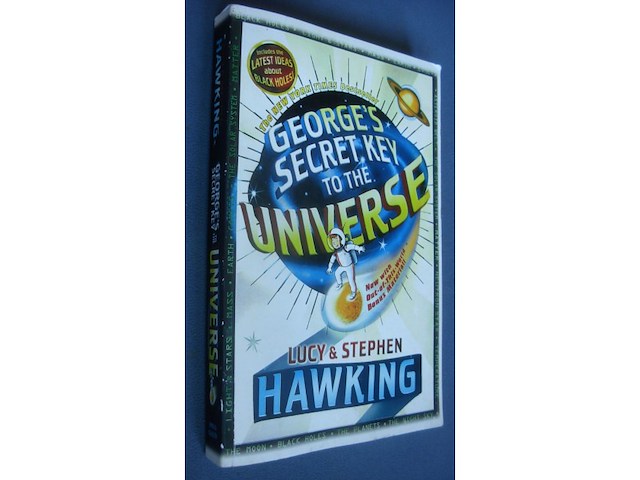 GEORGE`S SECRET KEY TO THE UNIVERSE - Lucy &;; St. King