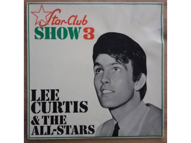 Lee Curtis &;; The All-Stars – Star-Club Show 3