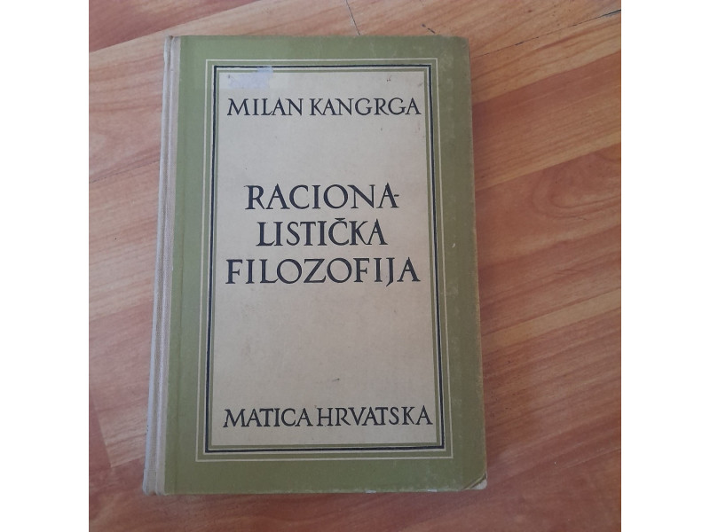 Racionalistička filozofija - Milan Kangrga