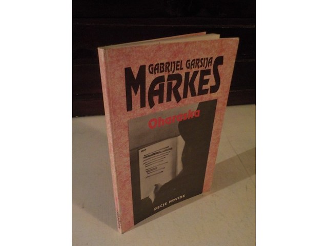 Gabrijel Garsija Markes - Oharaska