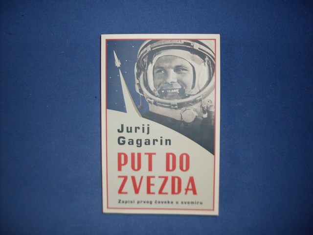 Put do zvezda- Jurij Gagarin