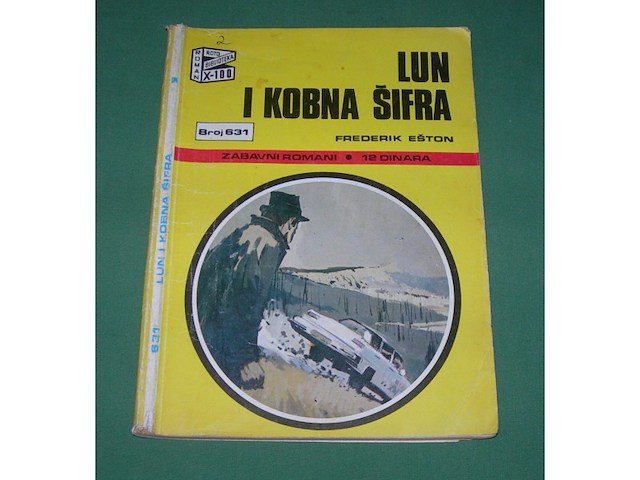 Roto roman X-100 br. 631 / Lun i kobna šifra - F. Ešton