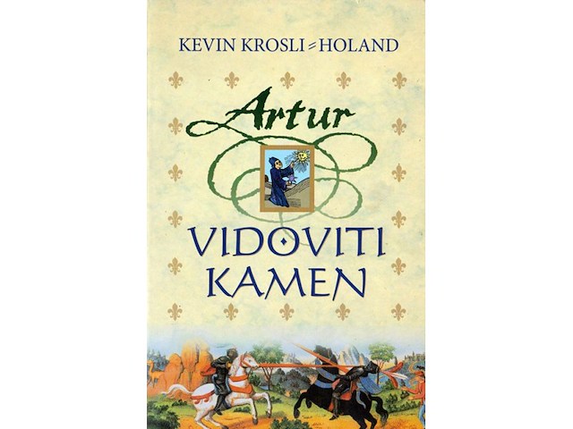 Artur Vidoviti kamen - Kevin Krosli Holand