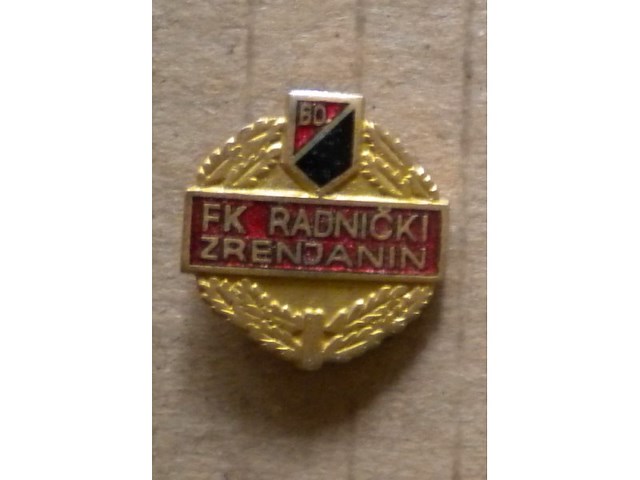 `FK Radnički Zrenjanin` (emajlirana Ikom)