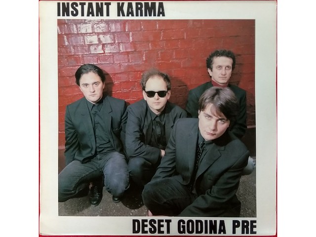 LPD Instant Karma - Deset godina pre