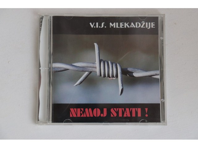 V.I.S. Mlekadžije - Nemoj stati!