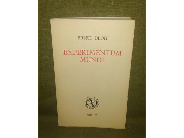 EXPERIMENTUM MUNDI - ERNST BLOH