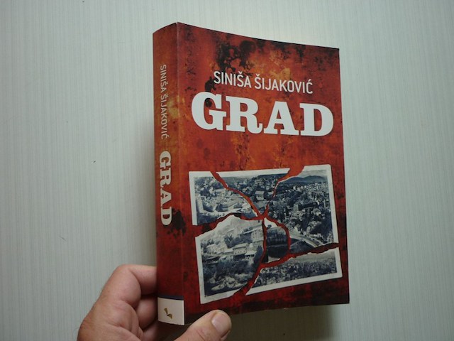 Siniša Šijaković GRAD