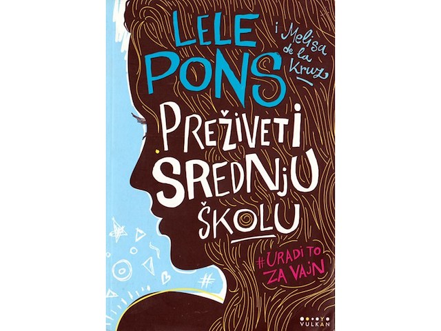 Preživeti srednju školu - Lele Pons i Melisa de la Kruz