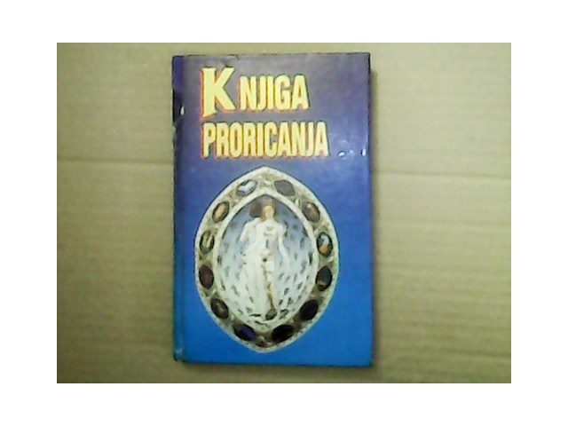 KNJIGA PRORICANJA-Ahmet Bosnić- Sa1991