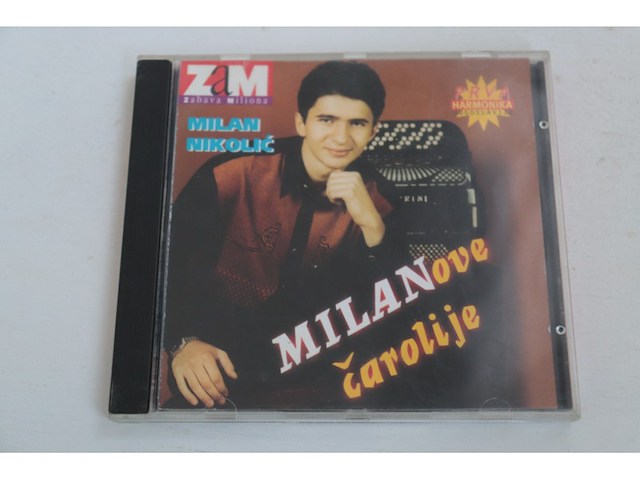 Milan Nikolić - Milanove čarolije