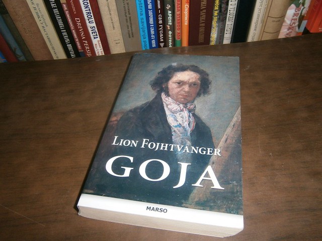 Lion Fojhtvanger - Goja (KAO NOVA)