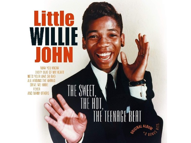 Little Willie John – The Sweet, The Hot, The Teenage Be