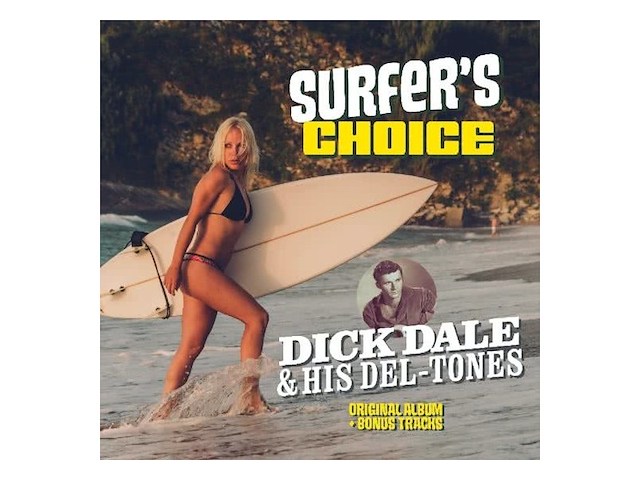 Dick Dale &;; His Del-Tones – Surfers` Choice