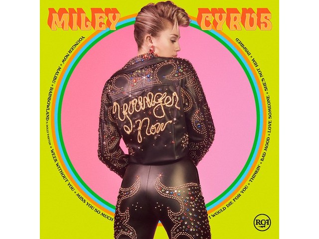 Miley Cyrus – Younger Now