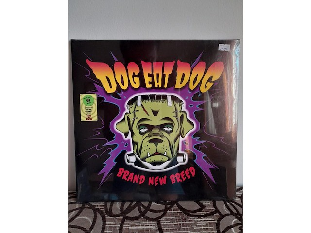 Dog Eat Dog – Brand New Breed NOVO