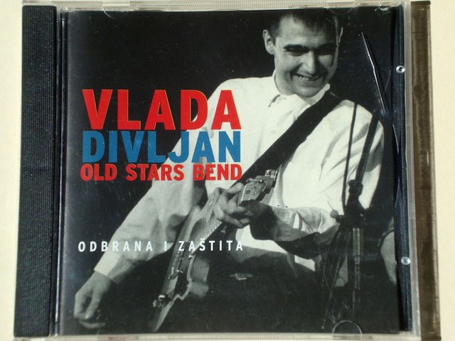 Vlada Divljan Old Stars Band - Odbrana I Zaštita