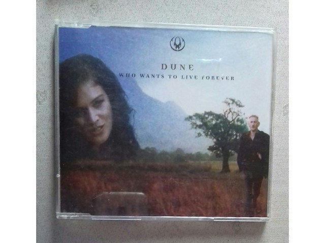 CD DUNE Who Wants to Live Forever