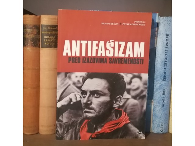 ANTIFASIZAM PRED IZAZOVIMA SAVREMENOSTI