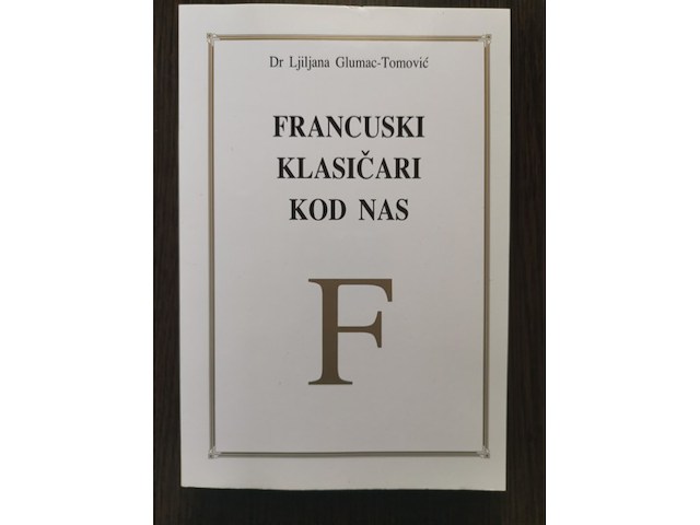 Francuski klasičari kod nas- Ljiljana Glumac Tomović