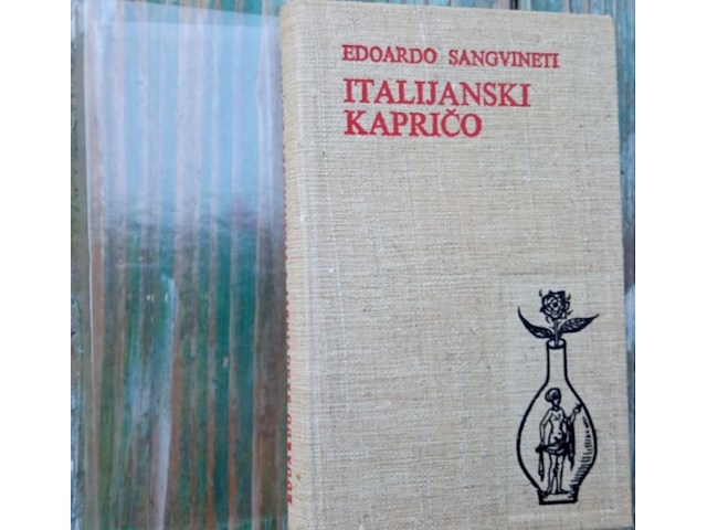 Italijanski kapričo - Edoardo Sangvineti /očuvana/