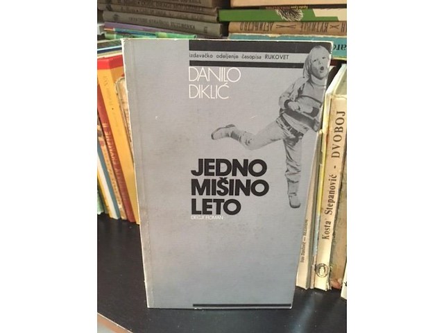 JEDNO MIŠINO LETO -Danilo Diklić