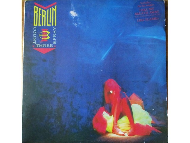 Berlin-Count Three  &;;; Pray LP (1987)