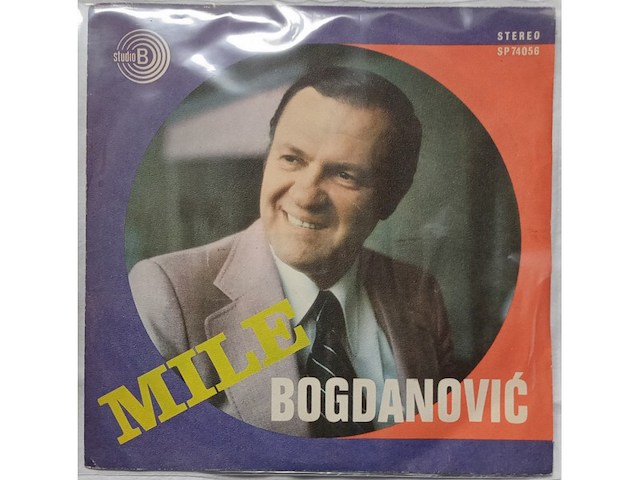 MILE BOGDANOVIC - LJUBAV JE PROSLA KRAJ VAS